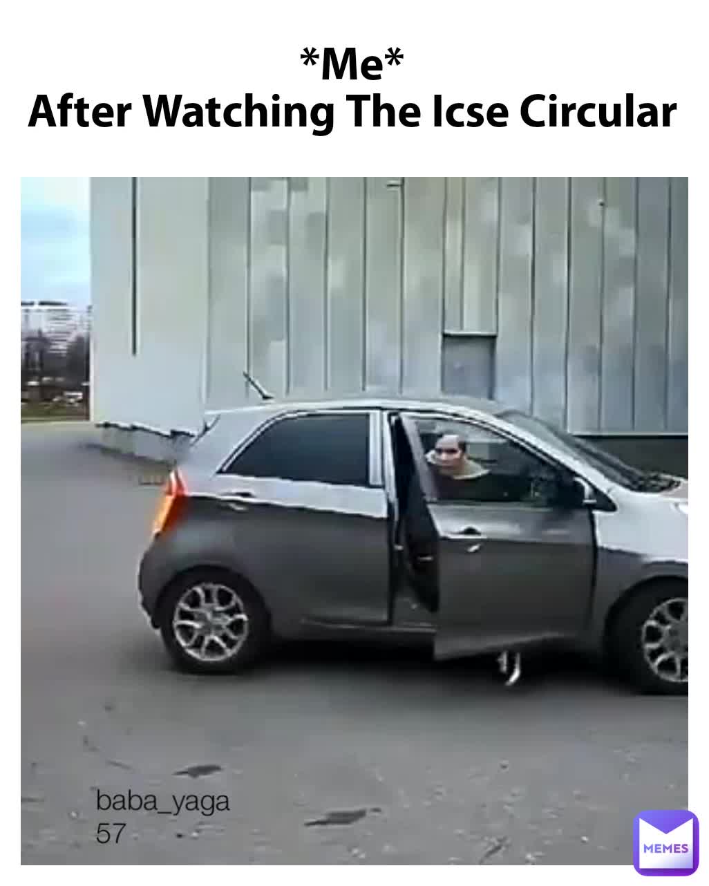 *Me* After Watching The Icse Circular baba_yaga57 | @ChhapRi_MemEr | Memes