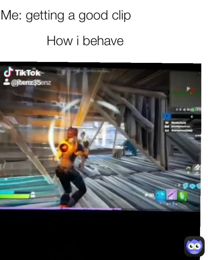 Me: getting a good clip How i behave | @Jbenz_meme221 | Memes