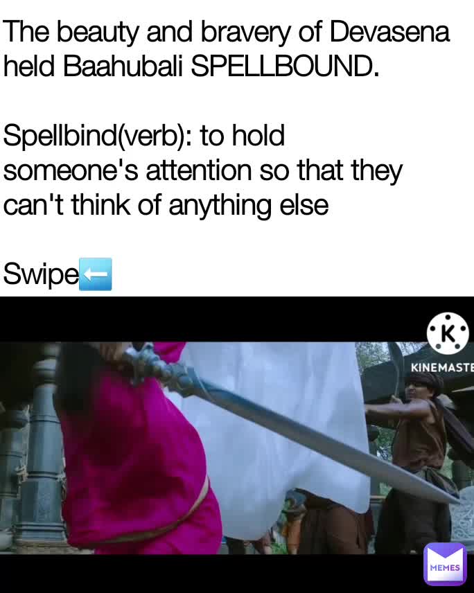 The beauty and bravery of Devasena held Baahubali SPELLBOUND. Spellbind ...