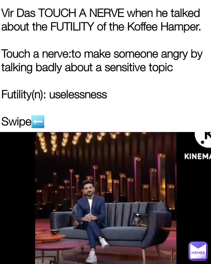 Vir Das TOUCH A NERVE when he talked about the FUTILITY of the Koffee ...