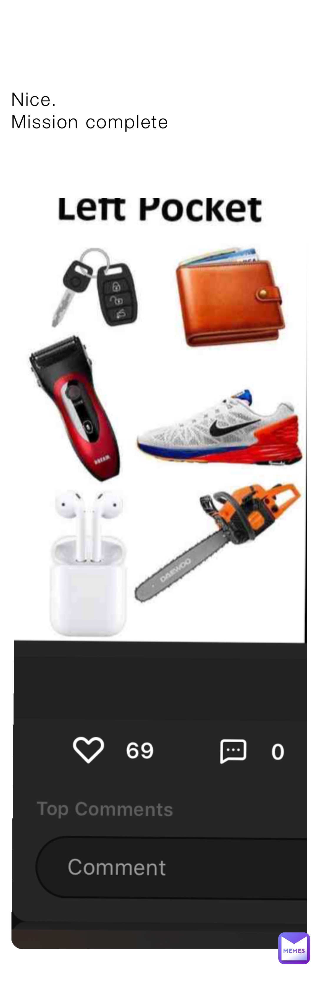 Nice. Mission complete | @yanca_guy | Memes