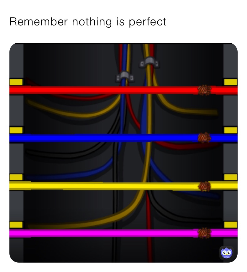 Remember nothing is perfect | @Ms_joke | Memes