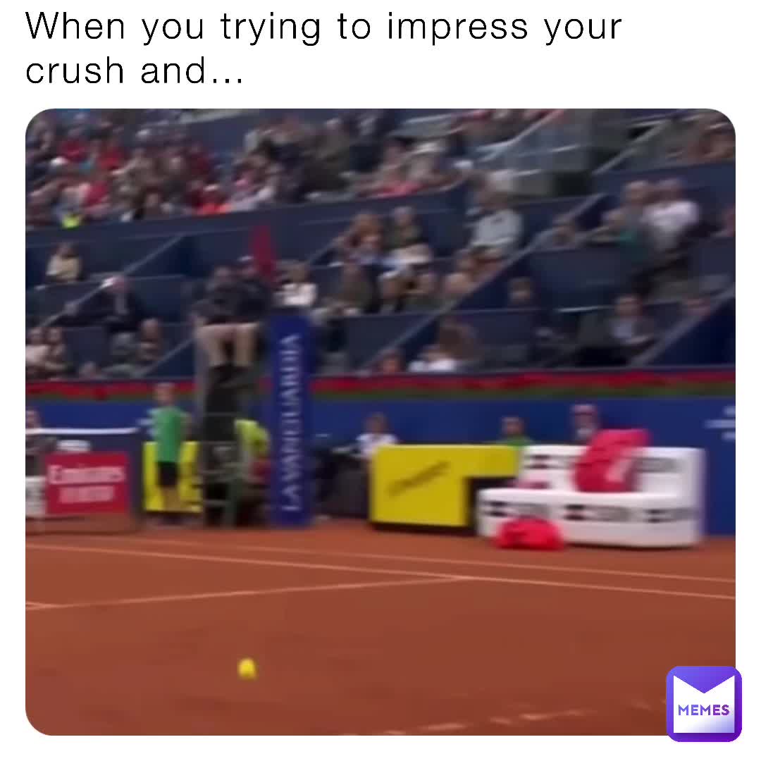 When you trying to impress your crush and… | @Digital_Memes | Memes