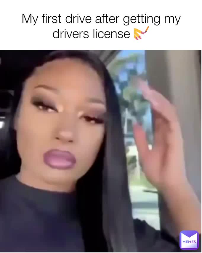 My first drive after getting my drivers license 💅 | @sorry_I_have ...