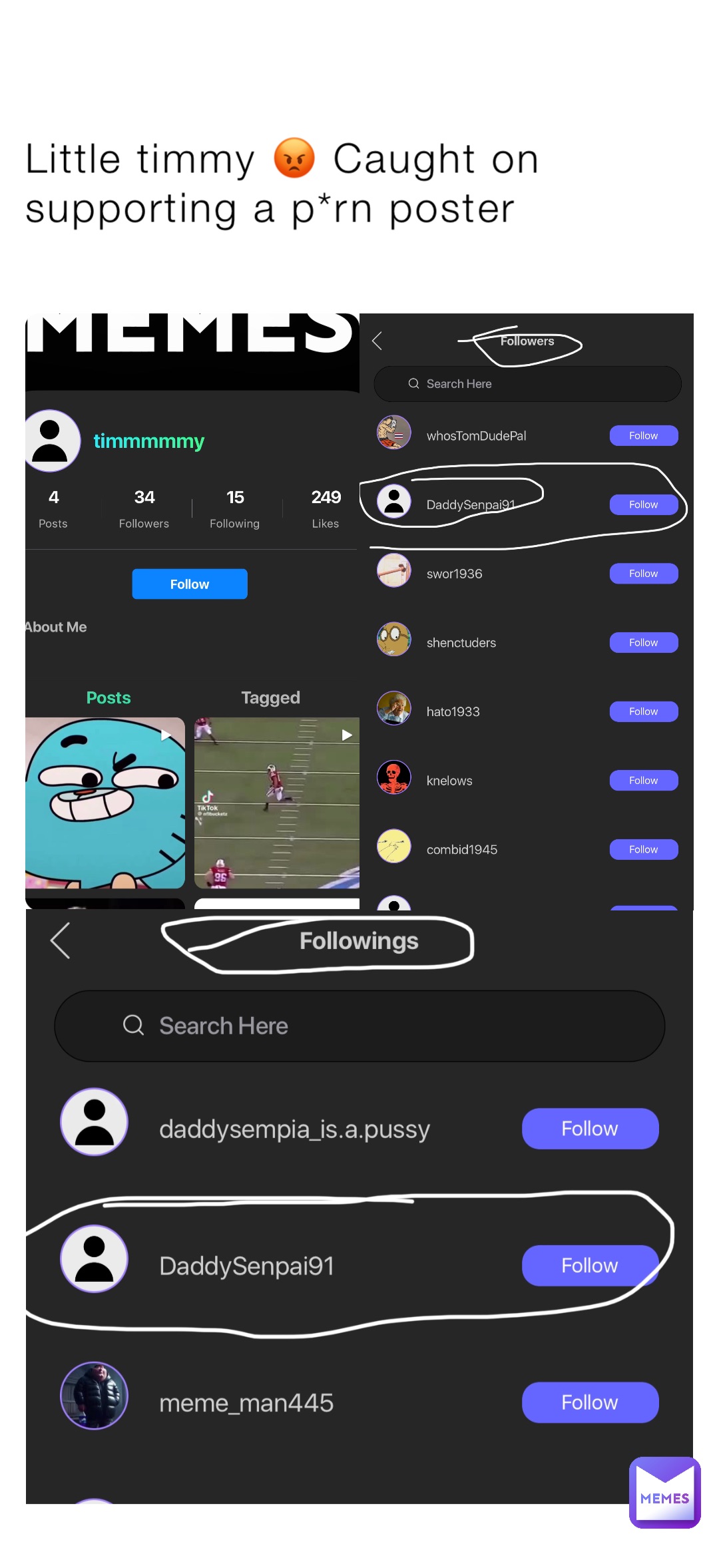 Little timmy 😡 Caught on supporting a p*rn poster | @User1522677 | Memes