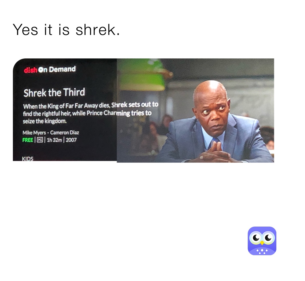Yes it is shrek. | @LolMemezRgood | Memes