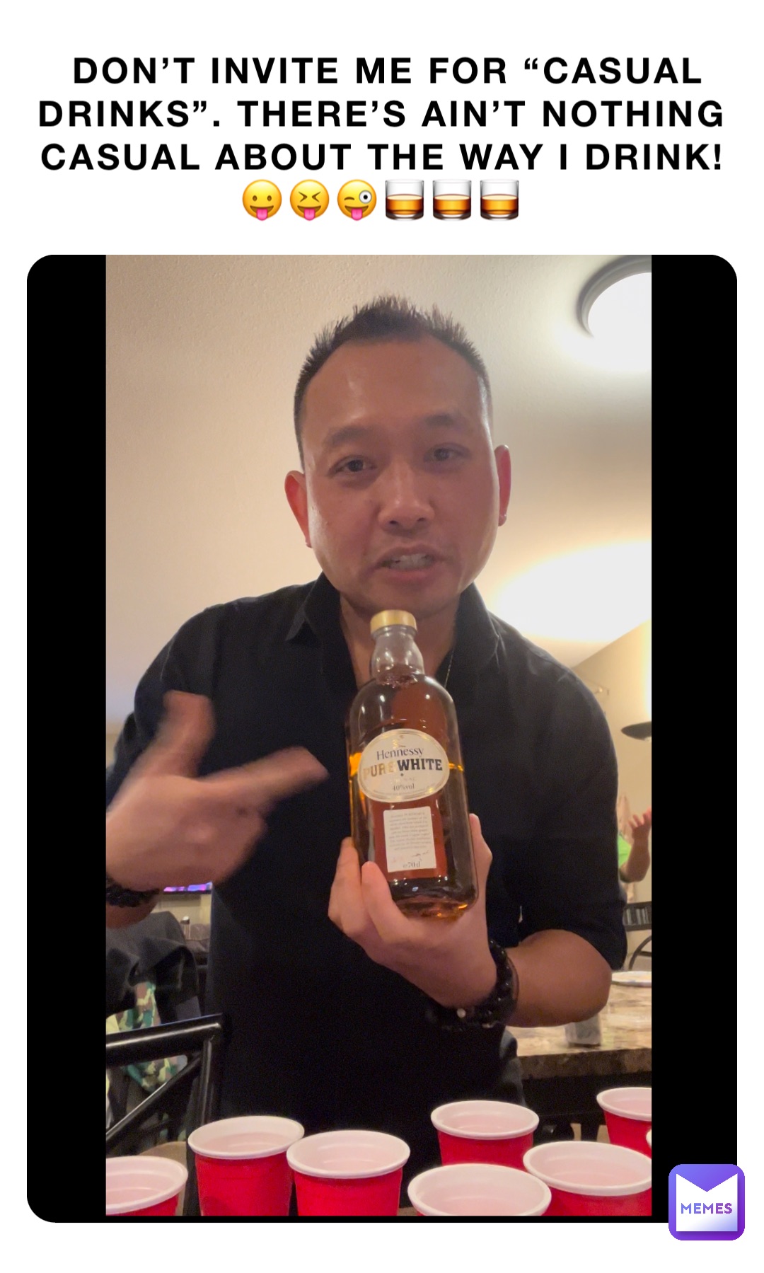 Don’t invite me for “casual drinks”. There’s ain’t nothing casual about ...