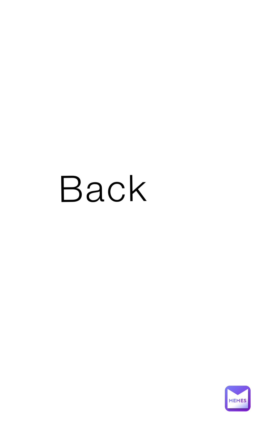 Back | @Spamton_and_sans | Memes