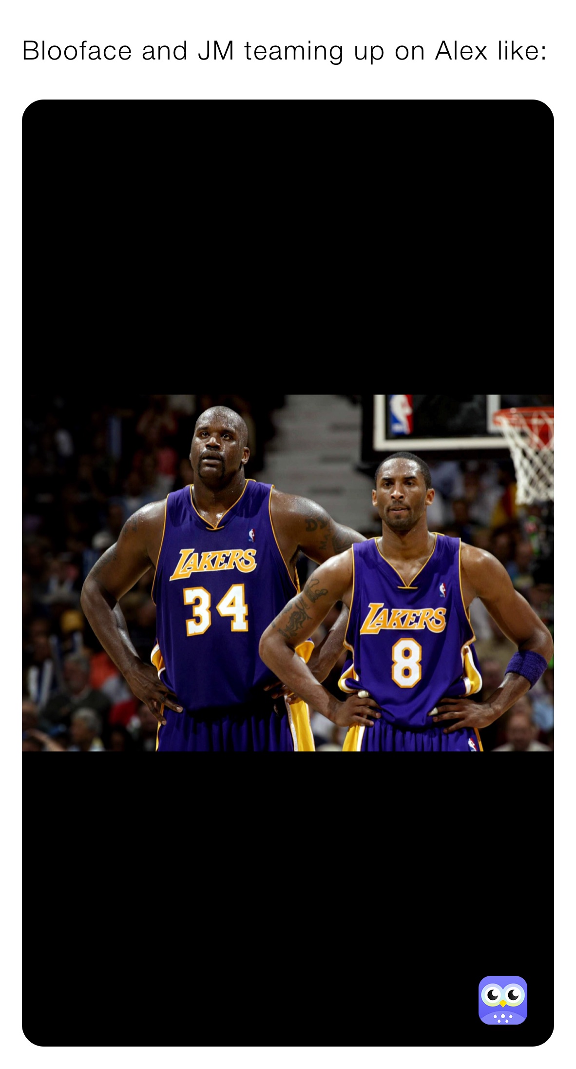 Blooface and JM teaming up on Alex like: | @bsav154 | Memes