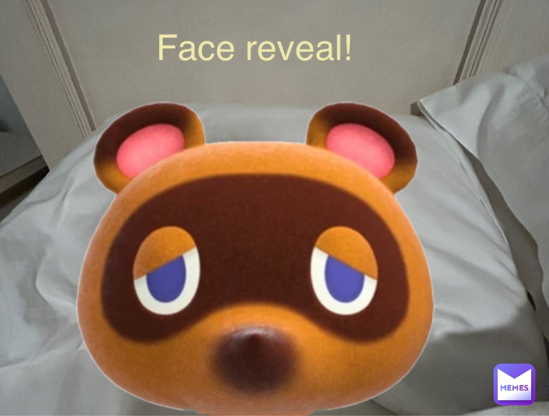 Double tap to edit Face reveal! | @TOM_NOOK_OFFICIAL | Memes