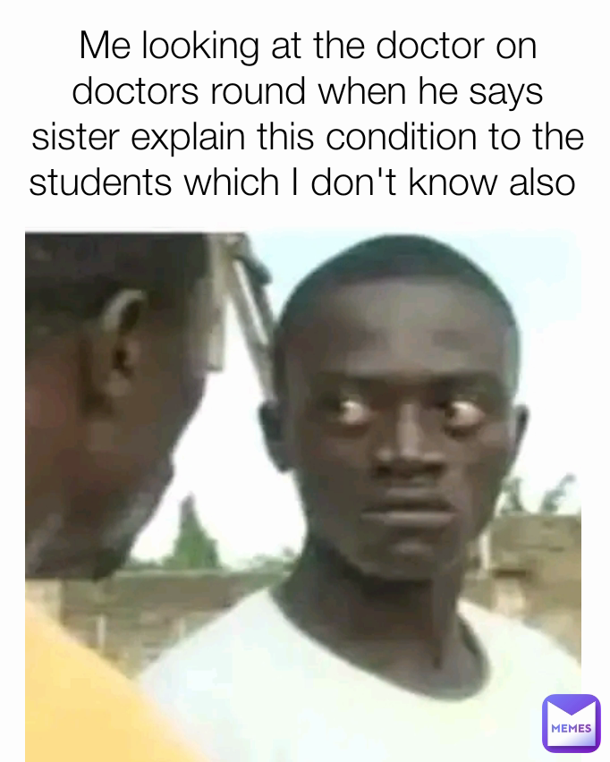 Me when I see a patient with a condition I skipped when studying ...