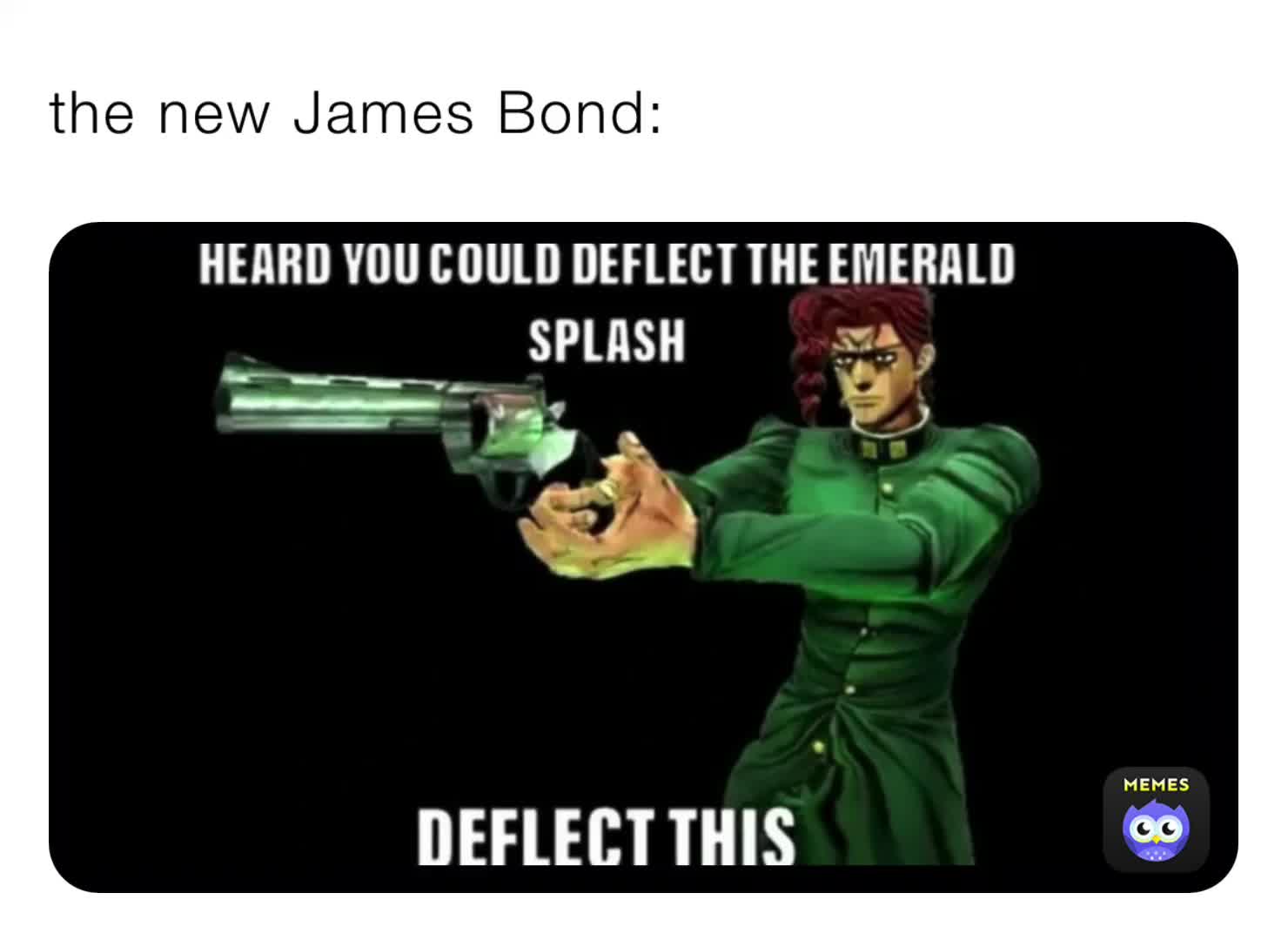 the new James Bond: | @memervearysauce | Memes