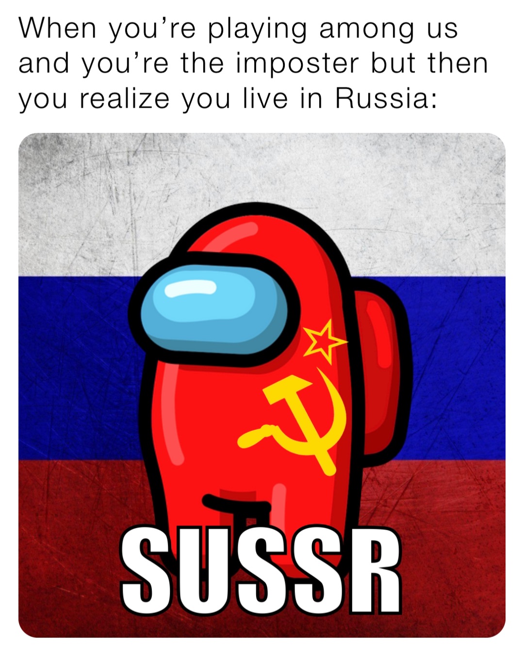 When you’re playing among us and you’re the imposter but then you ...