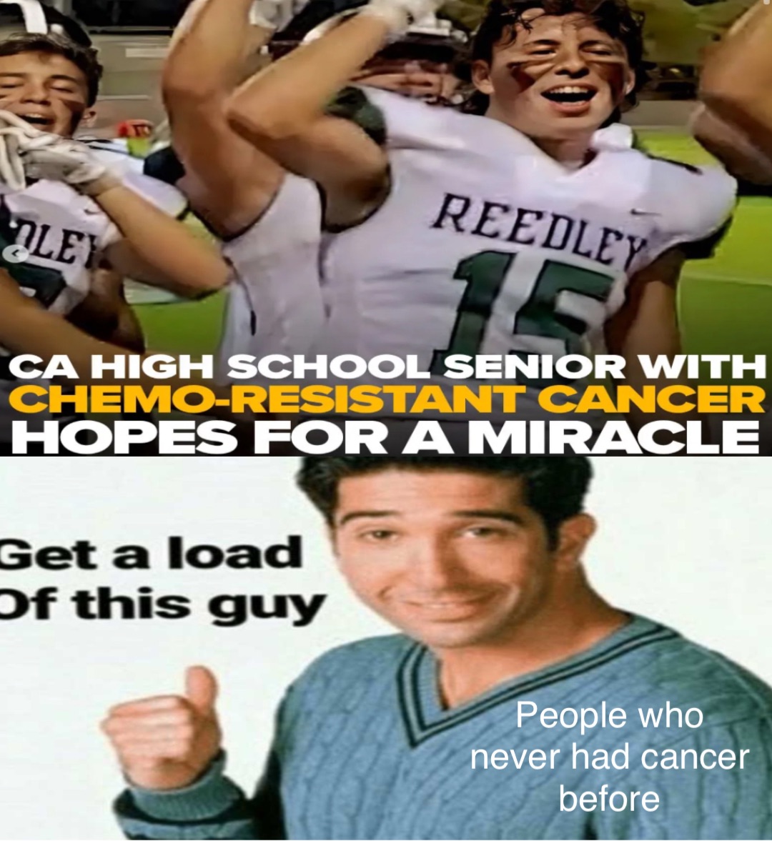 People who never had cancer before | @RazzleDazzle_04 | Memes