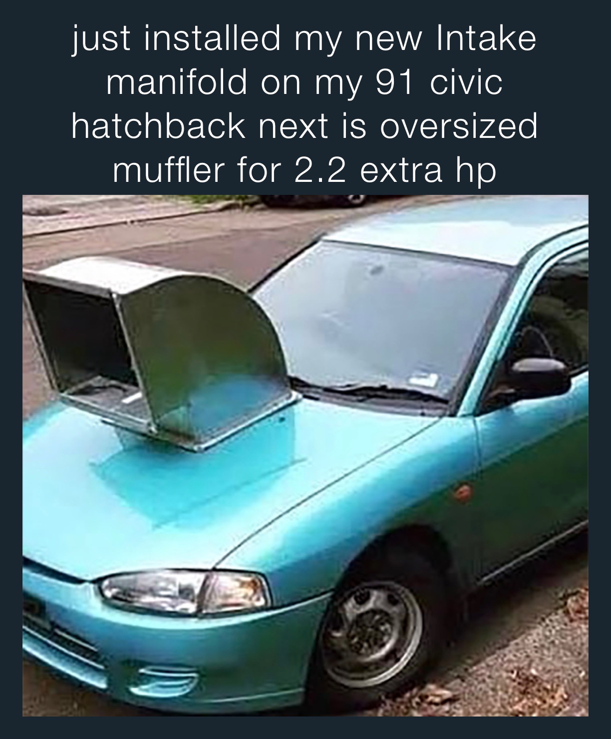 just installed my new Intake manifold on my 91 civic hatchback next is ...