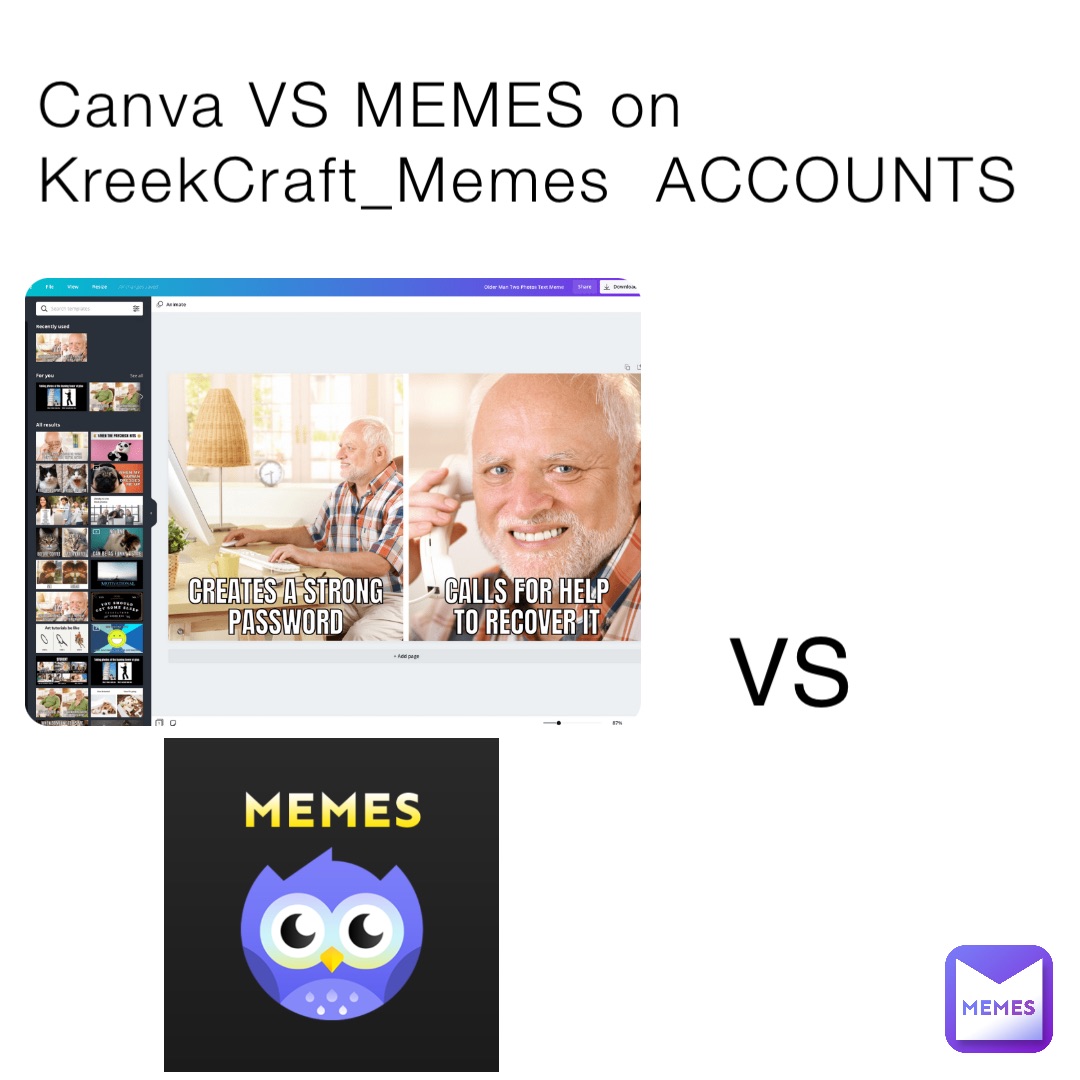 Canva VS MEMES on KreekCraft_Memes ACCOUNTS VS | @tanq_real_wow | Memes