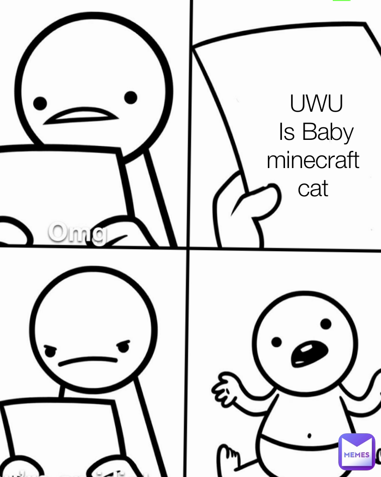 UWU Is Baby minecraft cat | @zombie_villagercat | Memes