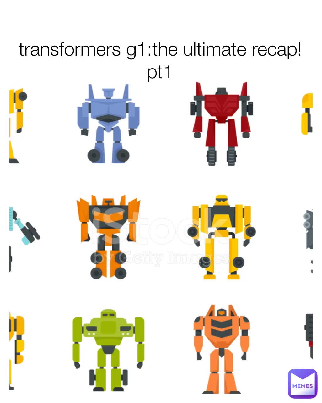 transformers g1:the ultimate recap! pt1 | @ebola_da_worm | Memes
