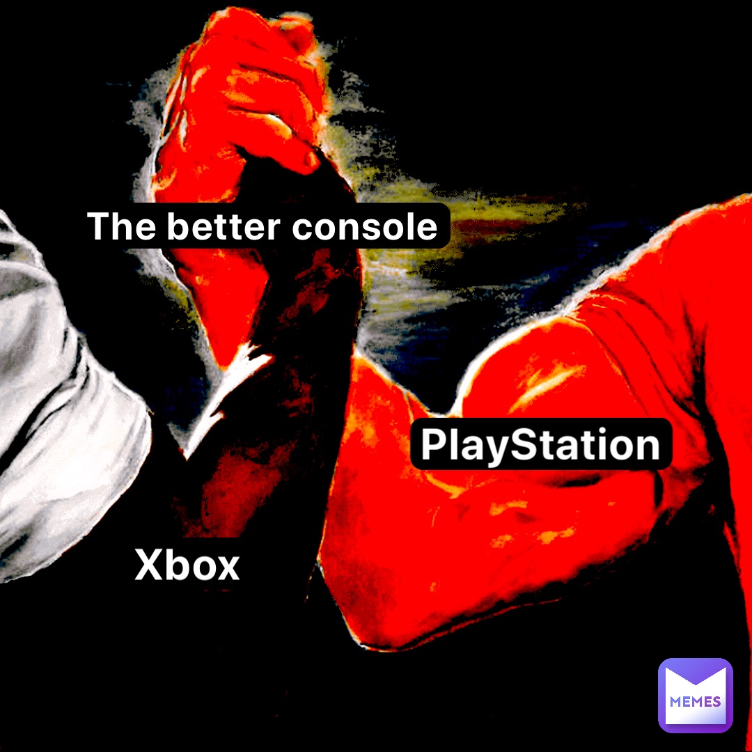 The better console PlayStation Xbox | @polish_cow_be_drip | Memes