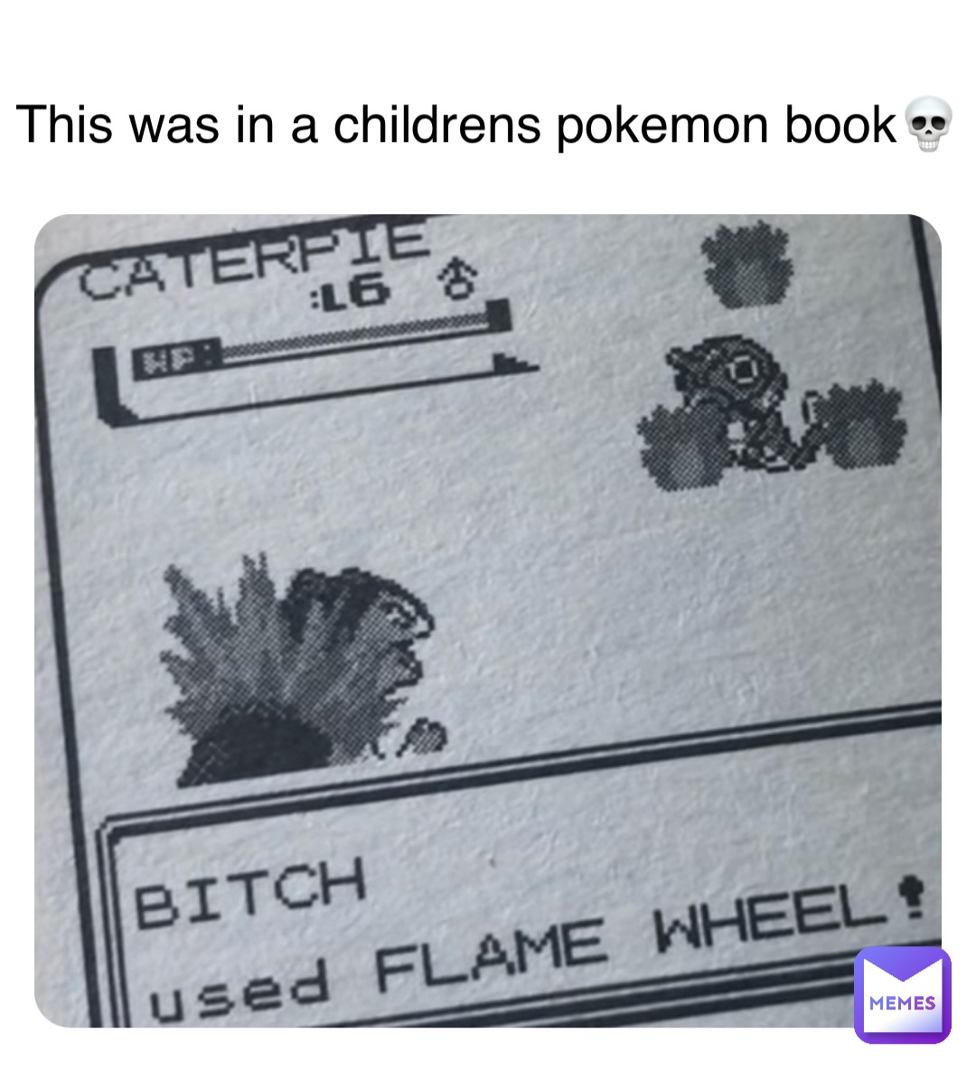 This was in a childrens pokemon book💀 | @Riptide2rr | Memes