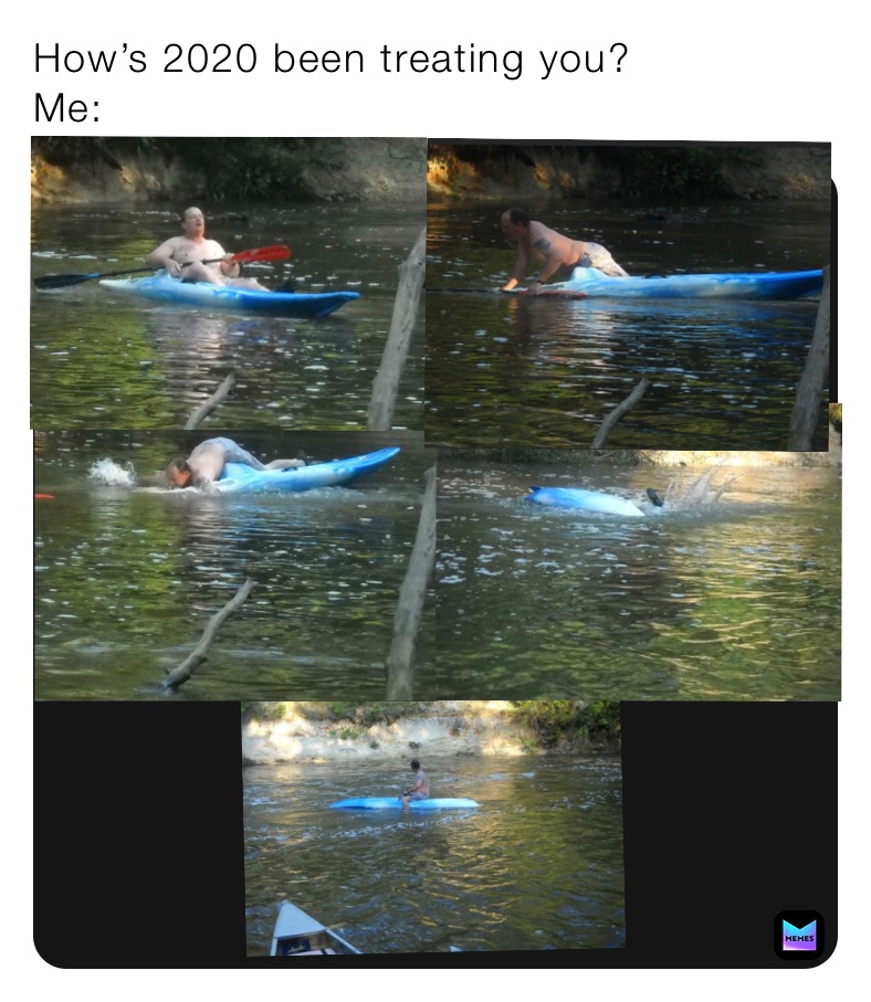 How’s 2020 been treating you? Me: | @randaboo16 | Memes
