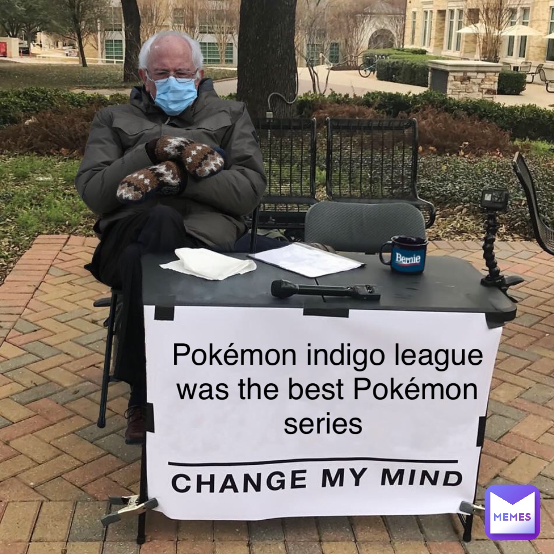 Pokémon indigo league was the best Pokémon series | @UnreaI | Memes