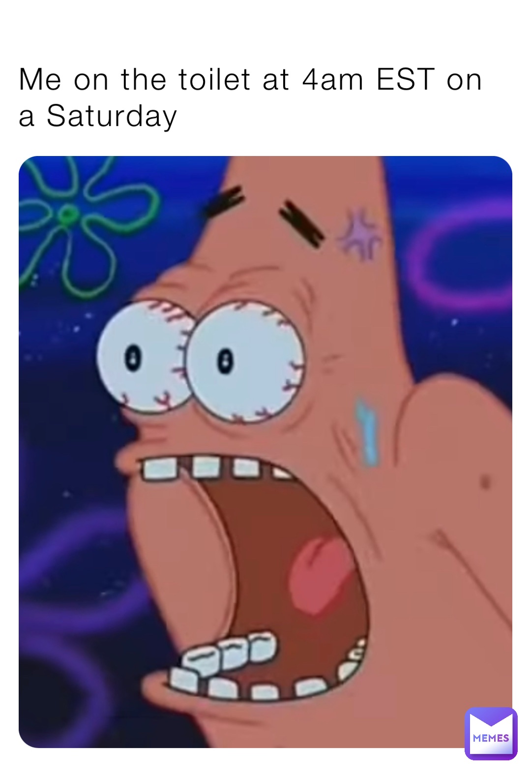 Me on the toilet at 4am EST on a Saturday | @UrLocalMusicProd | Memes