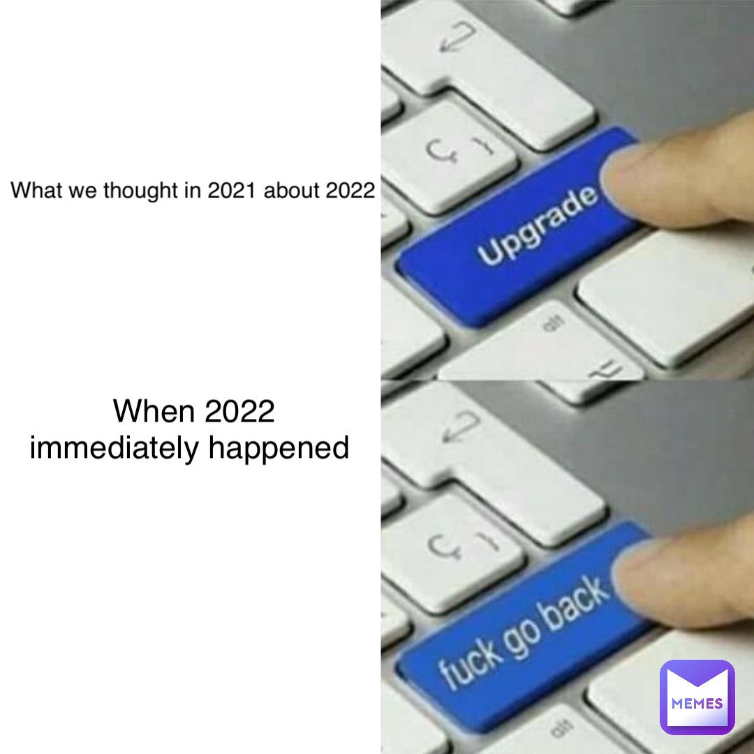 Upgrade Challenge Memes