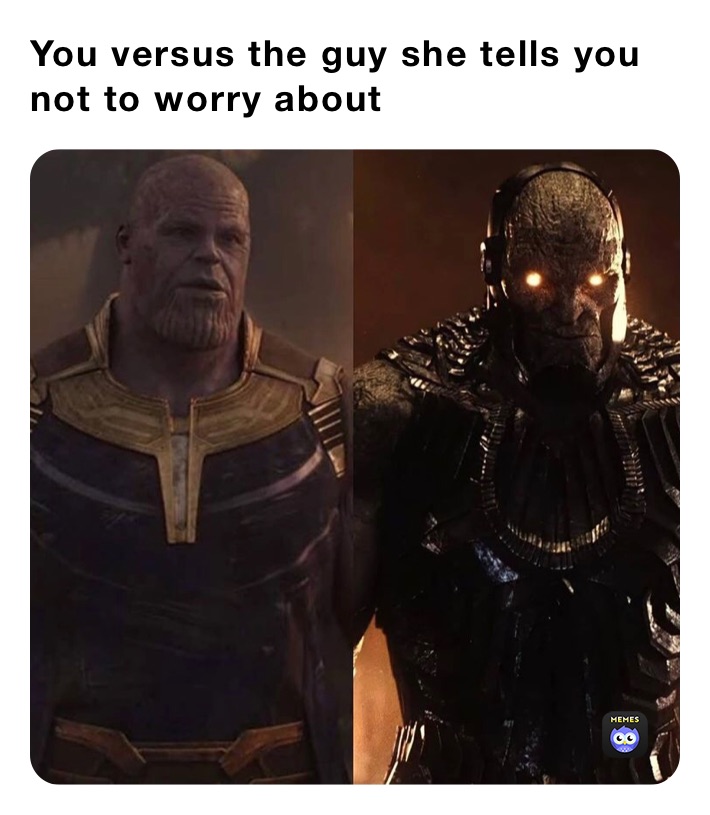 You versus the guy she tells you not to worry about | @avvaldov | Memes
