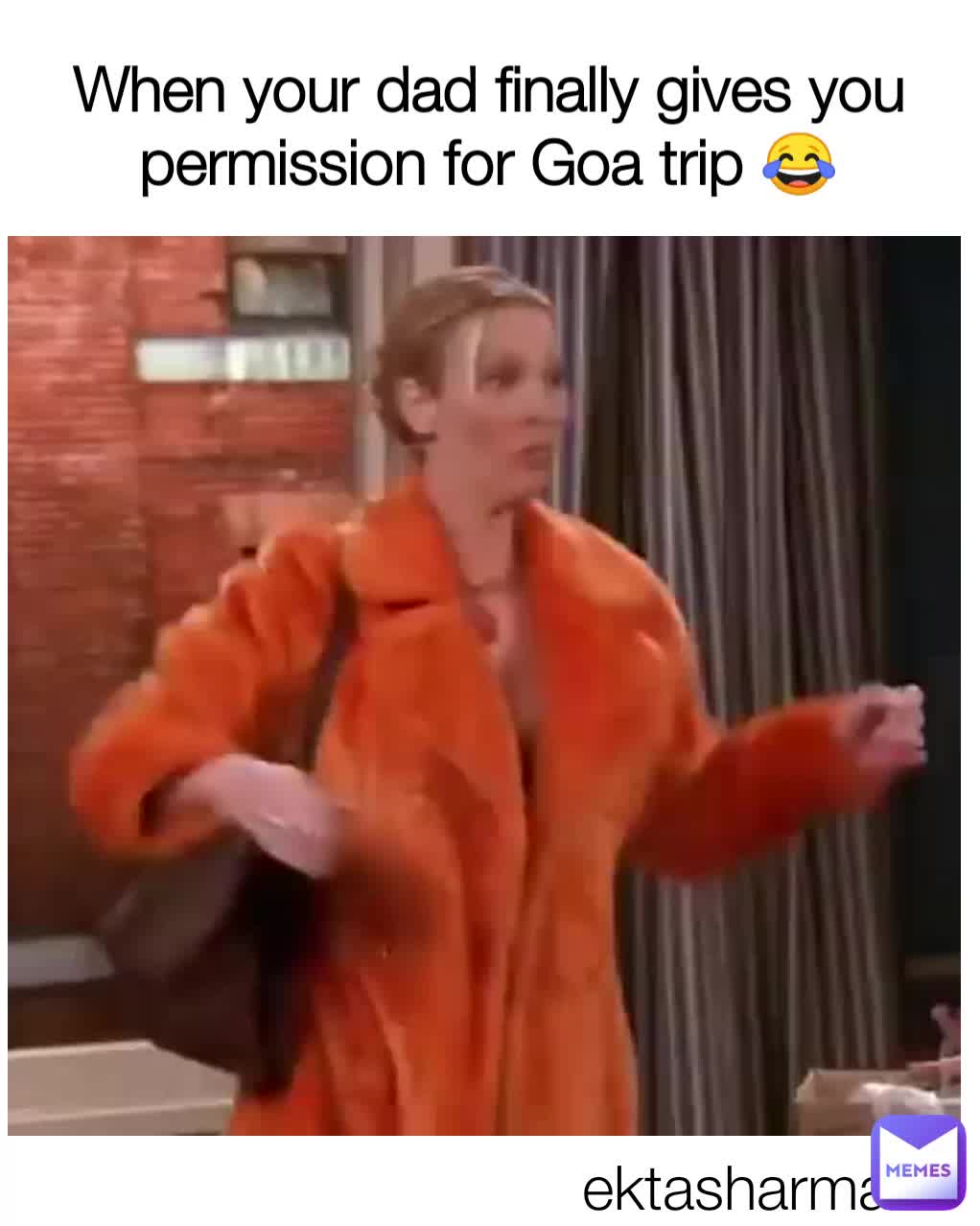When your dad finally gives you permission for Goa trip 😂 ektasharma ...
