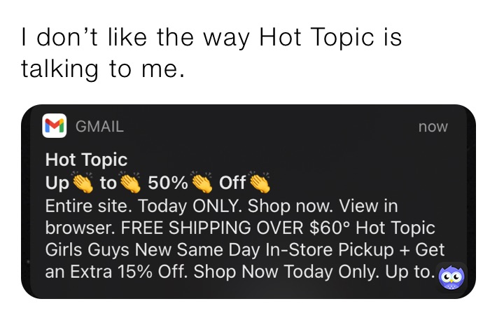 I don’t like the way Hot Topic is talking to me. | @alexandira_tl | Memes