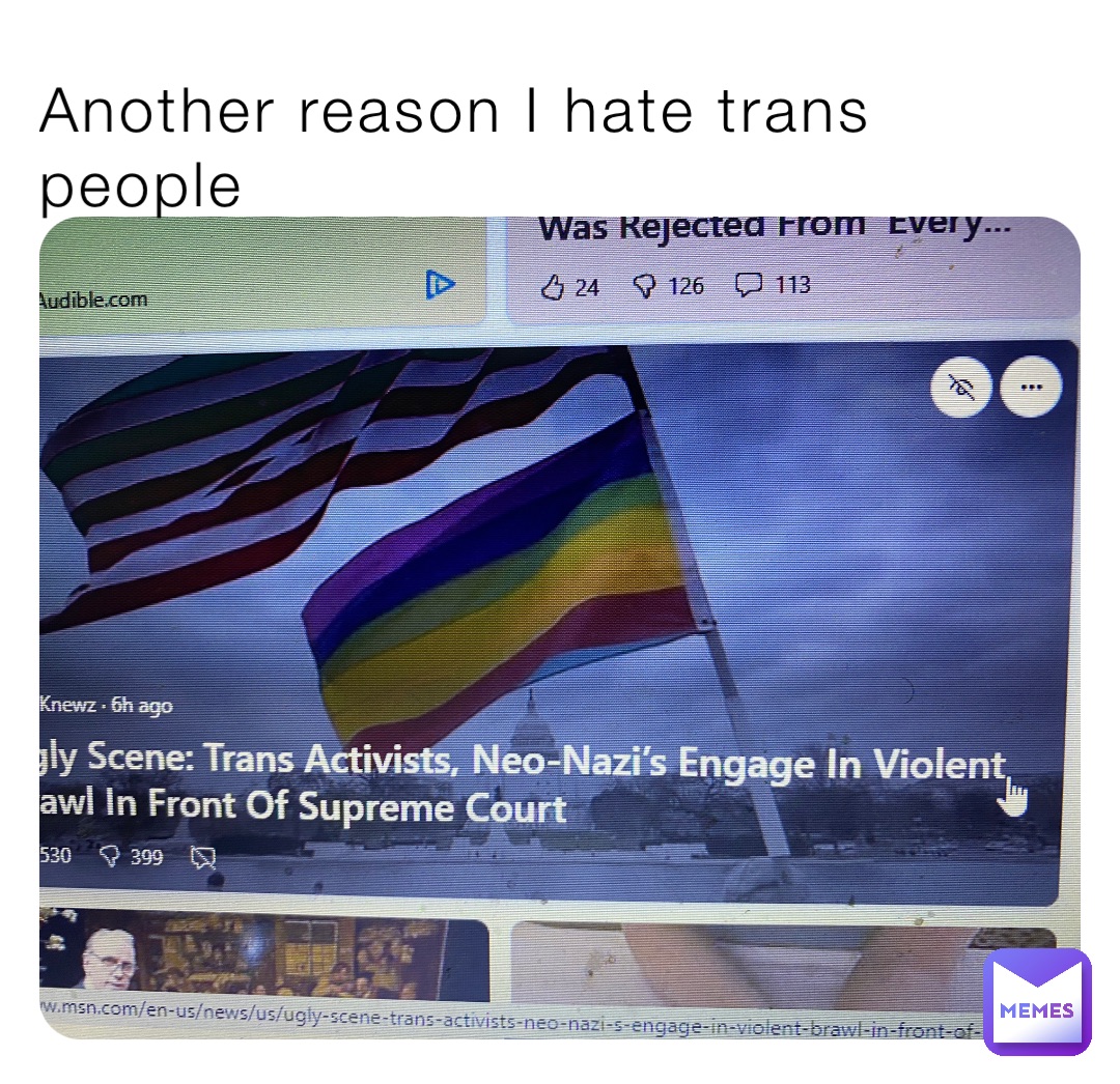 Another reason I hate trans people | @The_Furry_Assasin | Memes