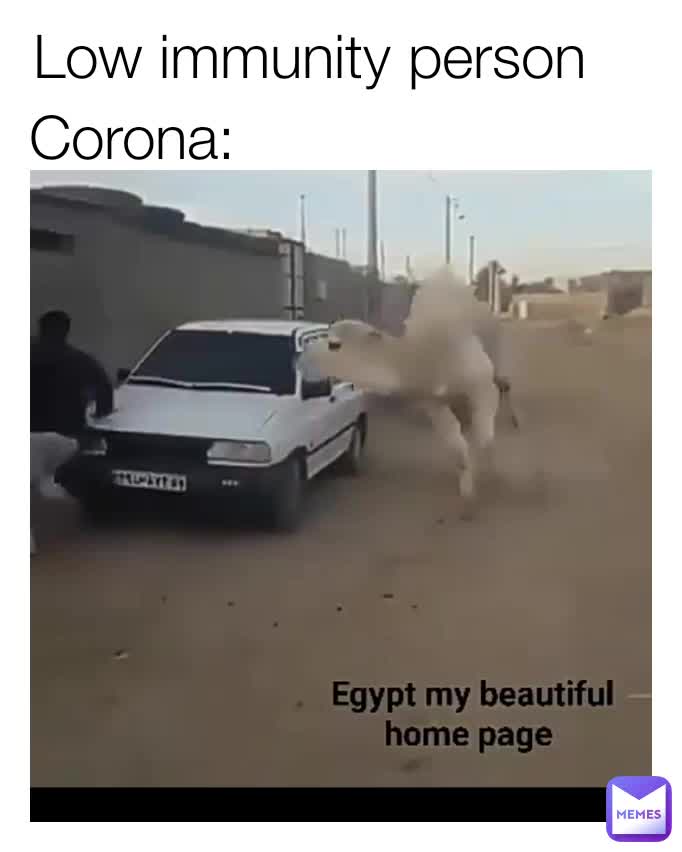 Corona: Low immunity person | @TejasMemes8851 | Memes