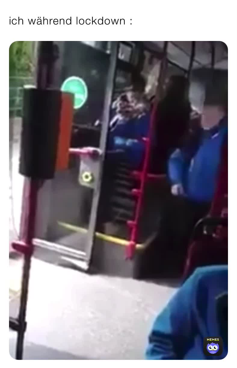 ich während lockdown : | @canoe | Memes