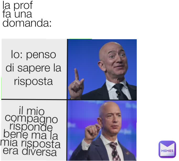 la prof fa una domanda: il mio compagno risponde bene ma la mia ...