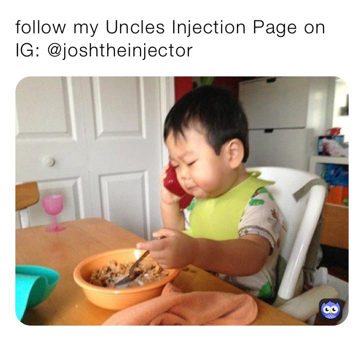 follow my Uncles Injection Page on IG: @joshtheinjector ...