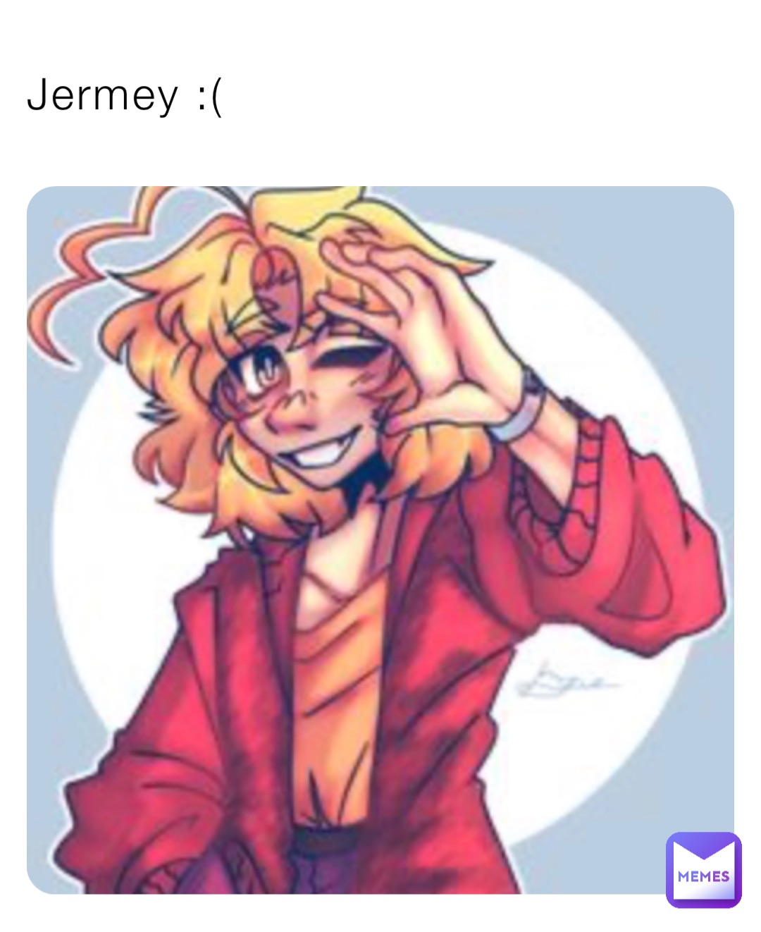 Jermey :( | @Lizzzzzzy | Memes