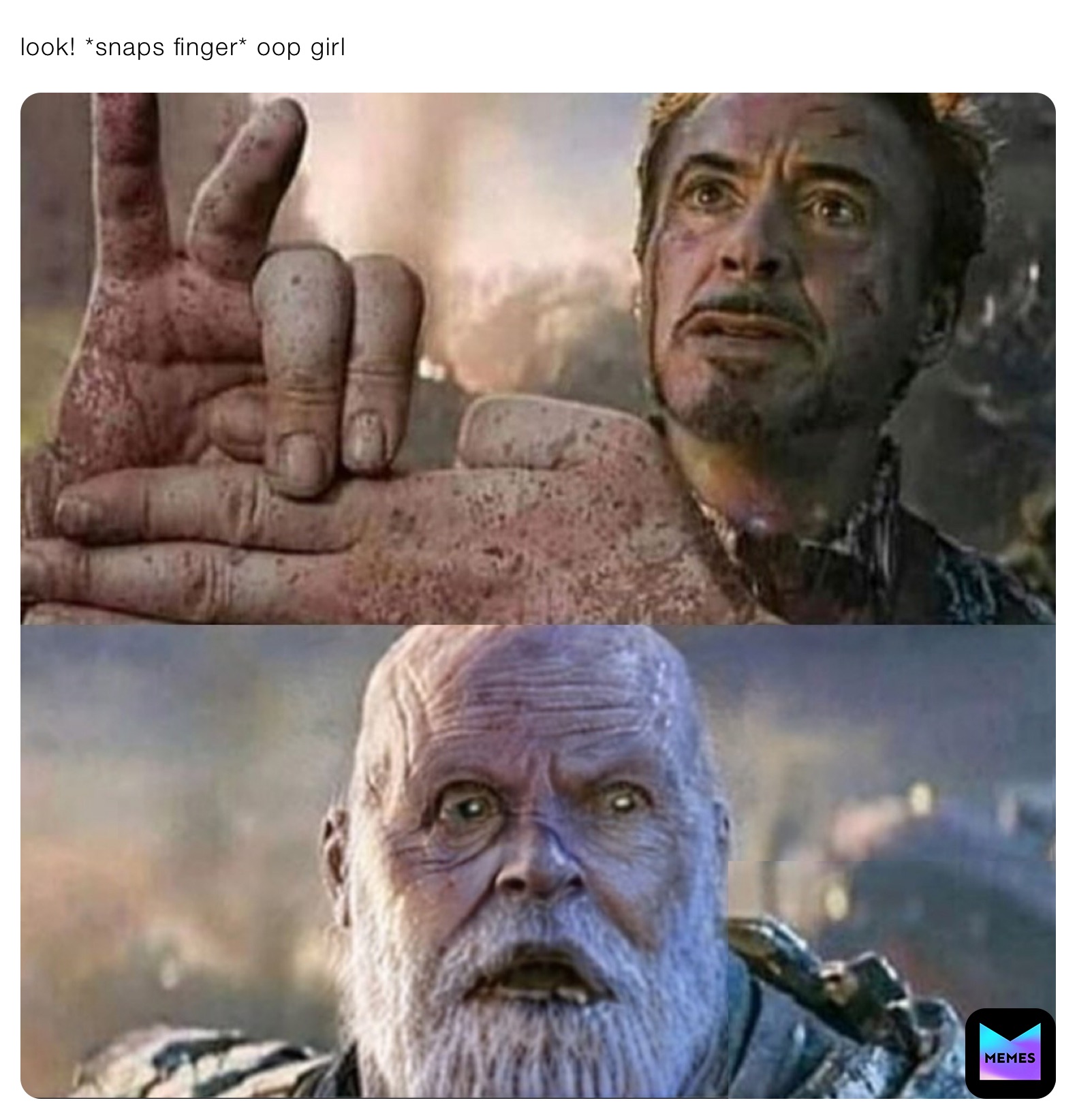 look! *snaps finger* oop girl | @mick.memes | Memes