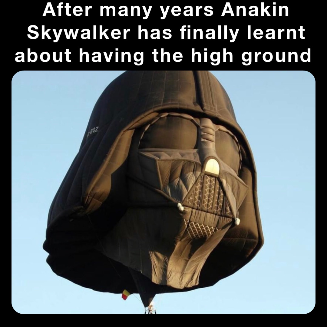 After many years Anakin Skywalker has finally learnt about having the ...