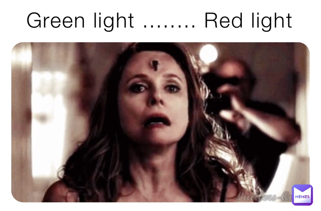 Green light ........ Red light | @Vychod_radek | Memes