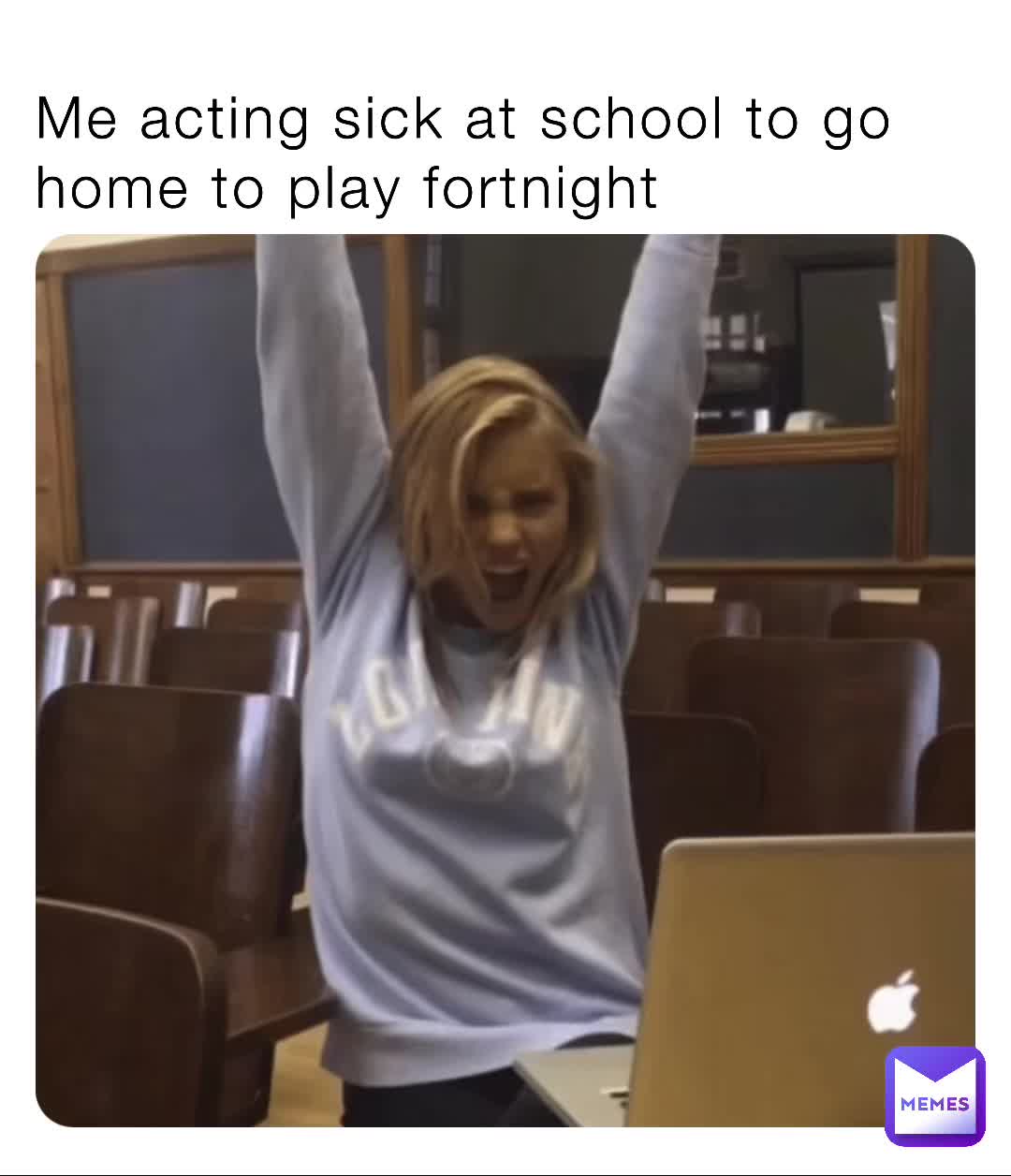 Me acting sick at school to go home to play fortnight | @meme_God_hi ...