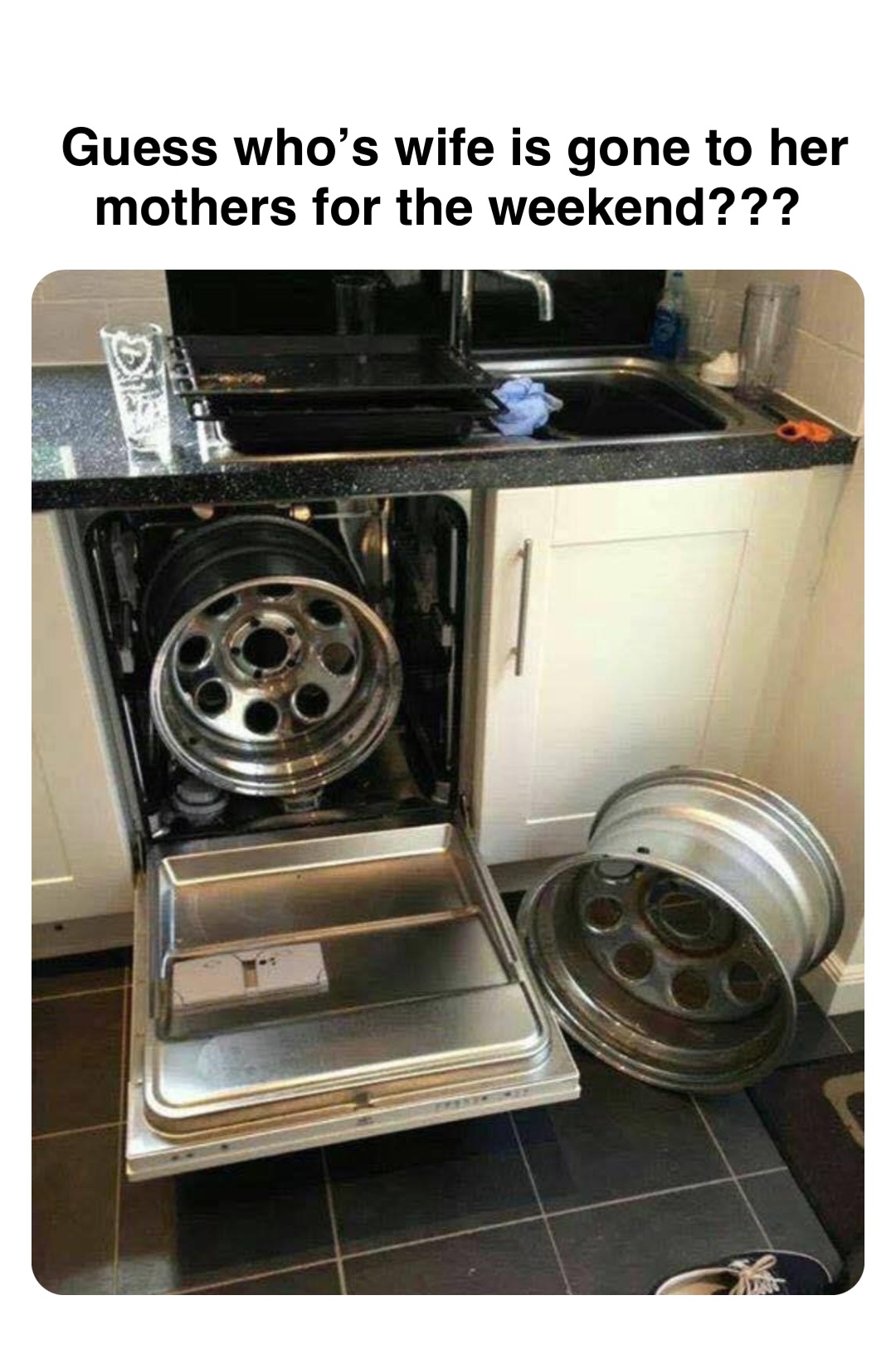 Double tap to edit Guess who’s wife is gone to her mothers for the ...