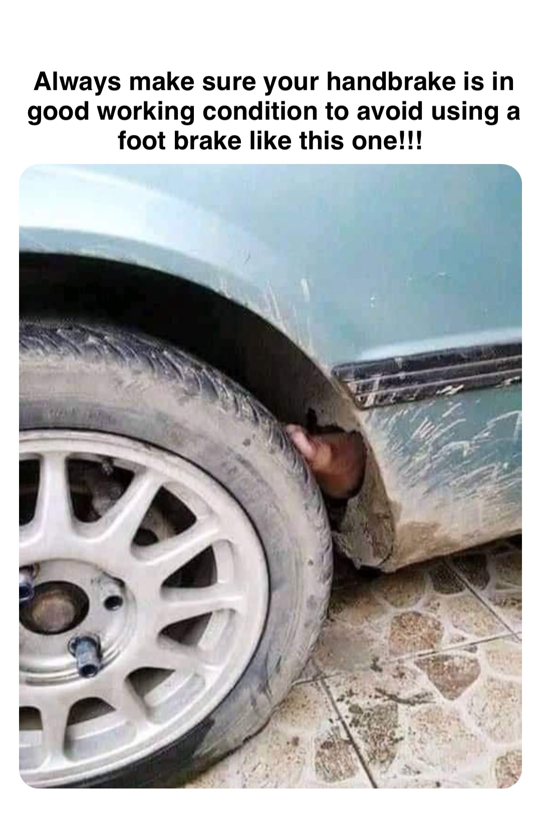 Double tap to edit Always make sure your handbrake is in good working ...