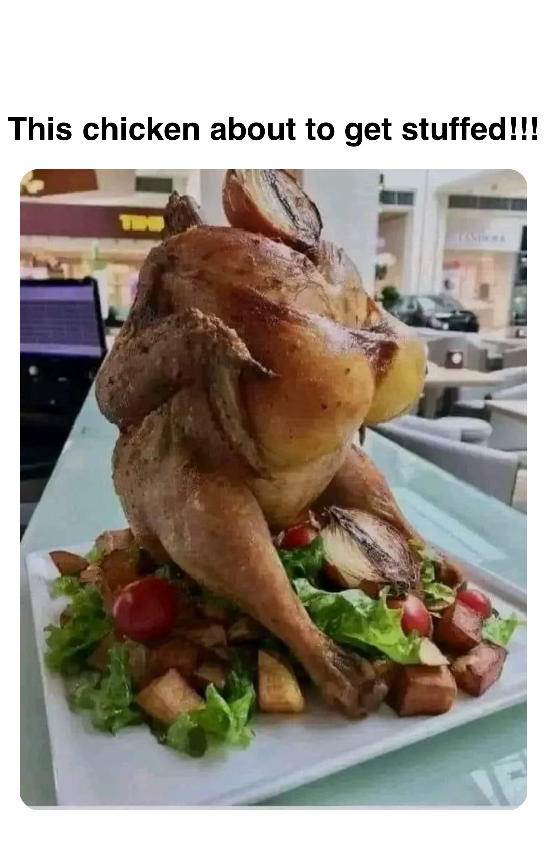 Double tap to edit This chicken about to get stuffed ...