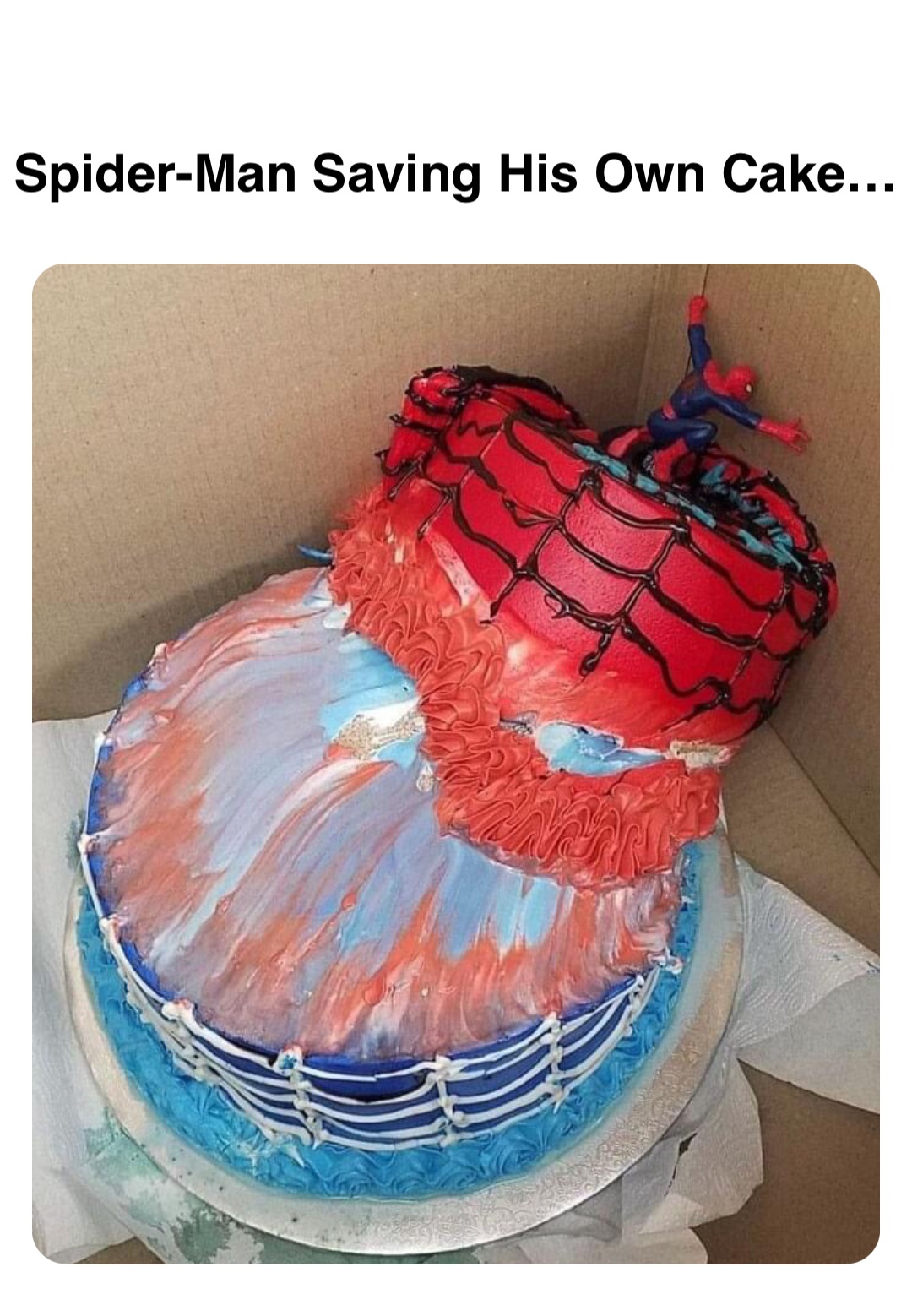 Double tap to edit Spider-Man Saving His Own Cake ...