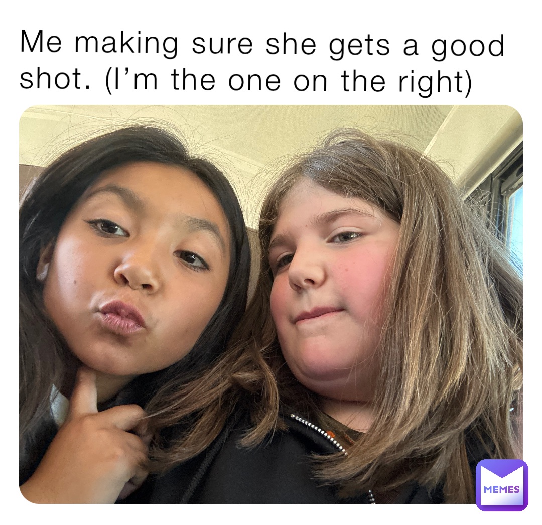 Me making sure she gets a good shot. (I’m the one on the right ...