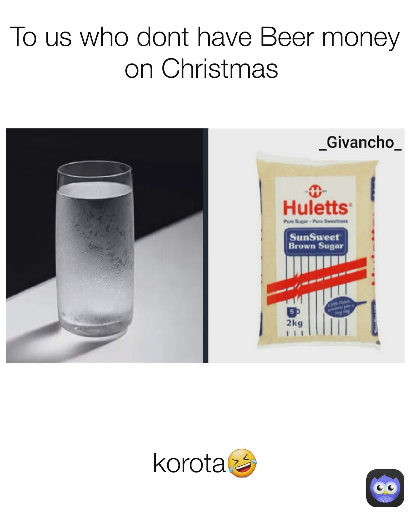 korota🤣 To us who dont have Beer money on Christmas | @_Givancho_ | Memes
