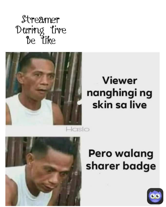 Streamer During Live Be Like | @kentgalon61 | Memes