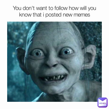 Gollum Meme