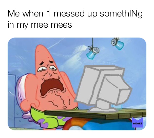 Post by @Mee_Mees | Memes